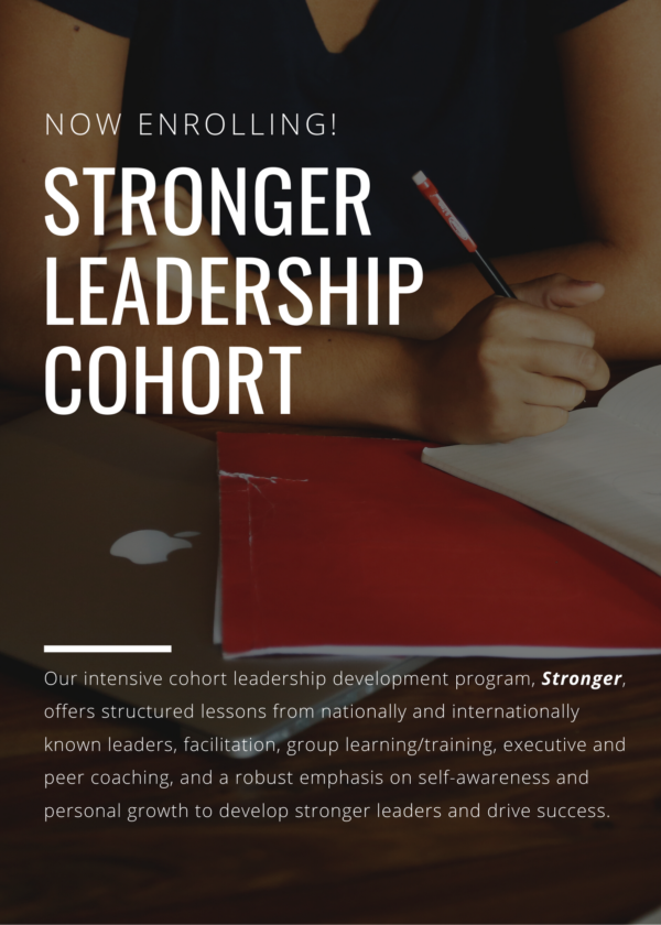 Stronger Leadership Cohort - Join The Movement!